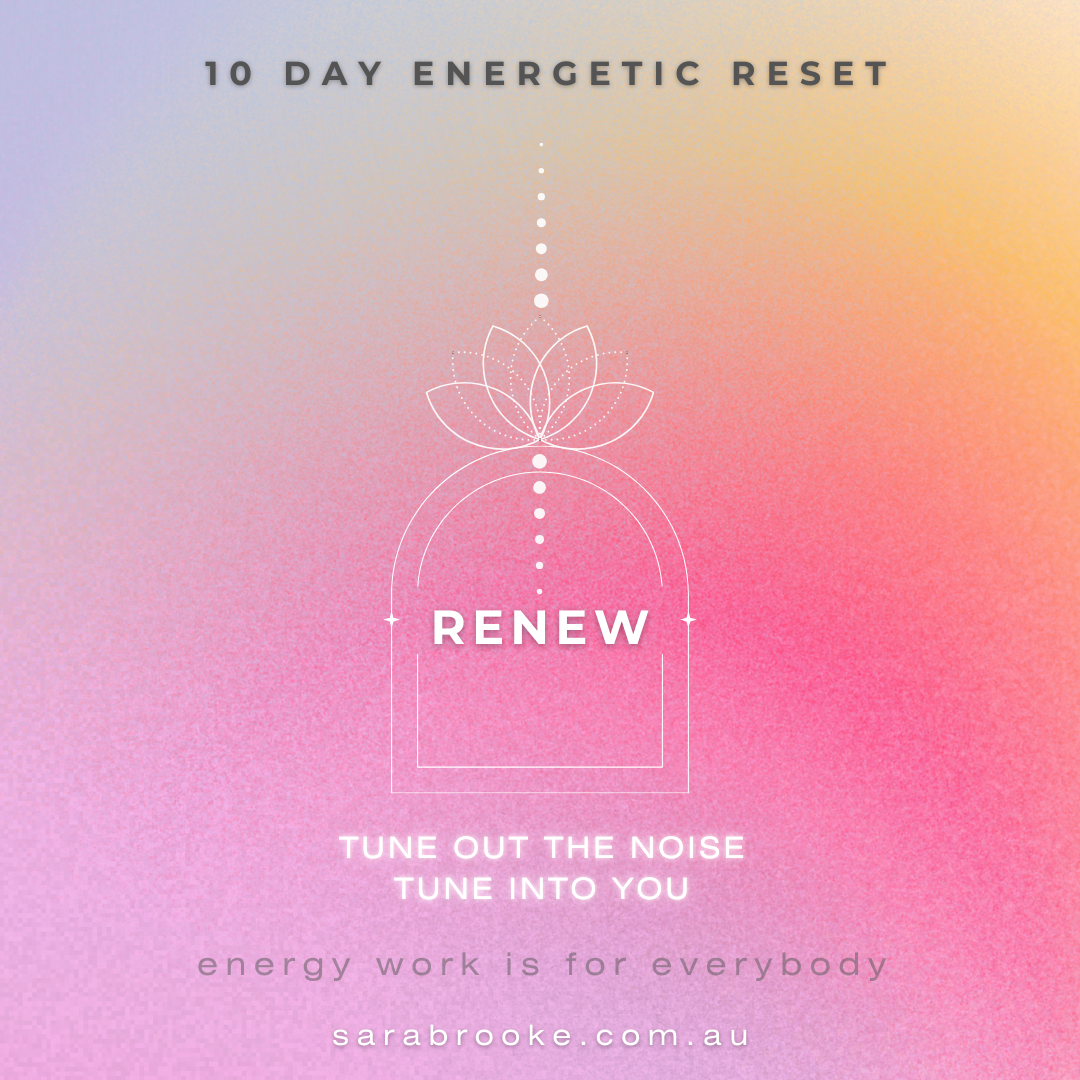 Renew - 10 DAY ENERGETIC RESET – Be Earthed by Sara Brooke